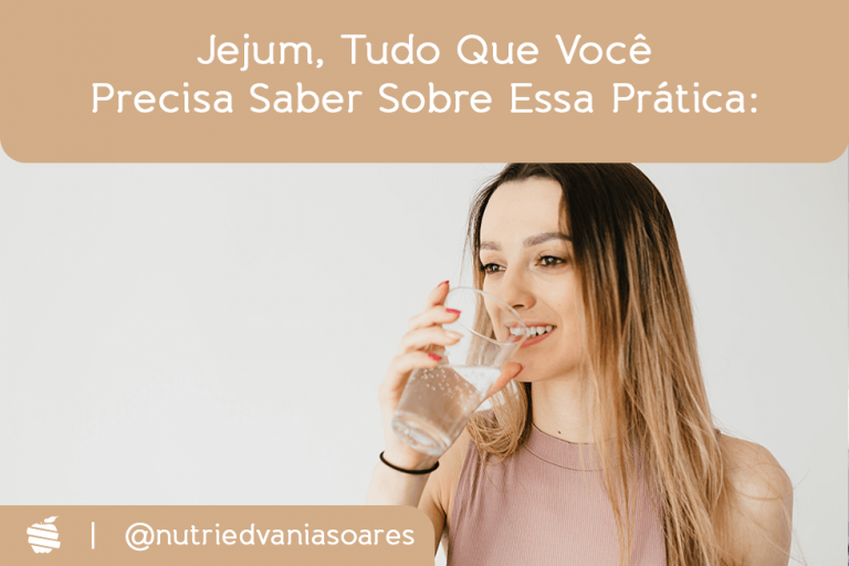 Jejum: tudo que você precisa saber sobre essa prática.